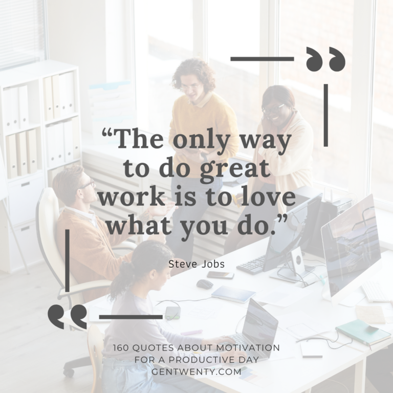 160 Quotes About Motivation For a Productive Day - GenTwenty