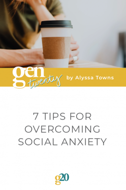 7 Tips for Overcoming Social Anxiety - GenTwenty