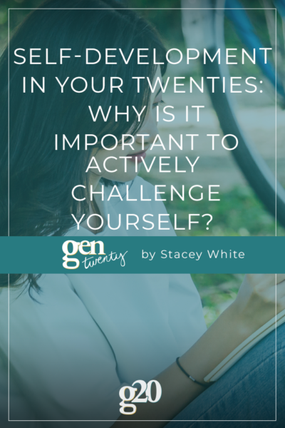 Self-Development in Your Twenties: Why Is It Important To Actively ...