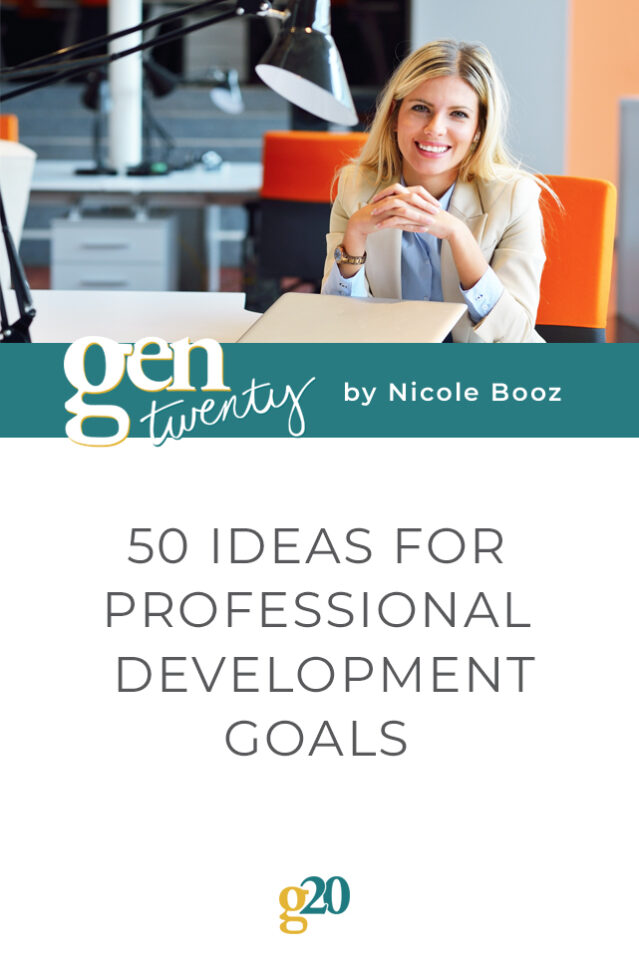 50 Ideas For Professional Development Goals - GenTwenty