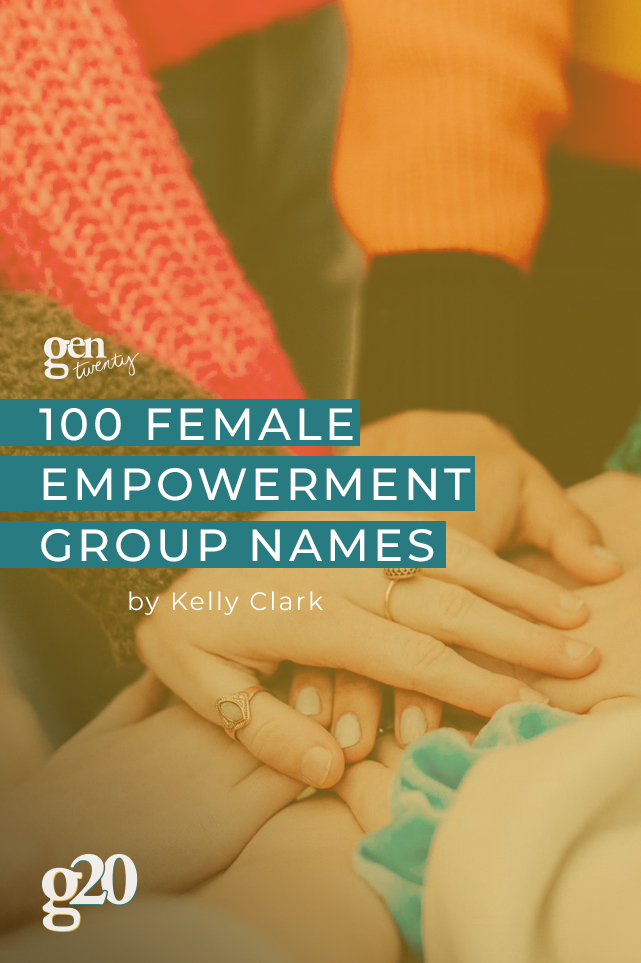 100 Catchy Name Ideas For Women And Girl Groups GenTwenty 100 Catchy Name Ideas For Women And Girl Groups GenTwenty