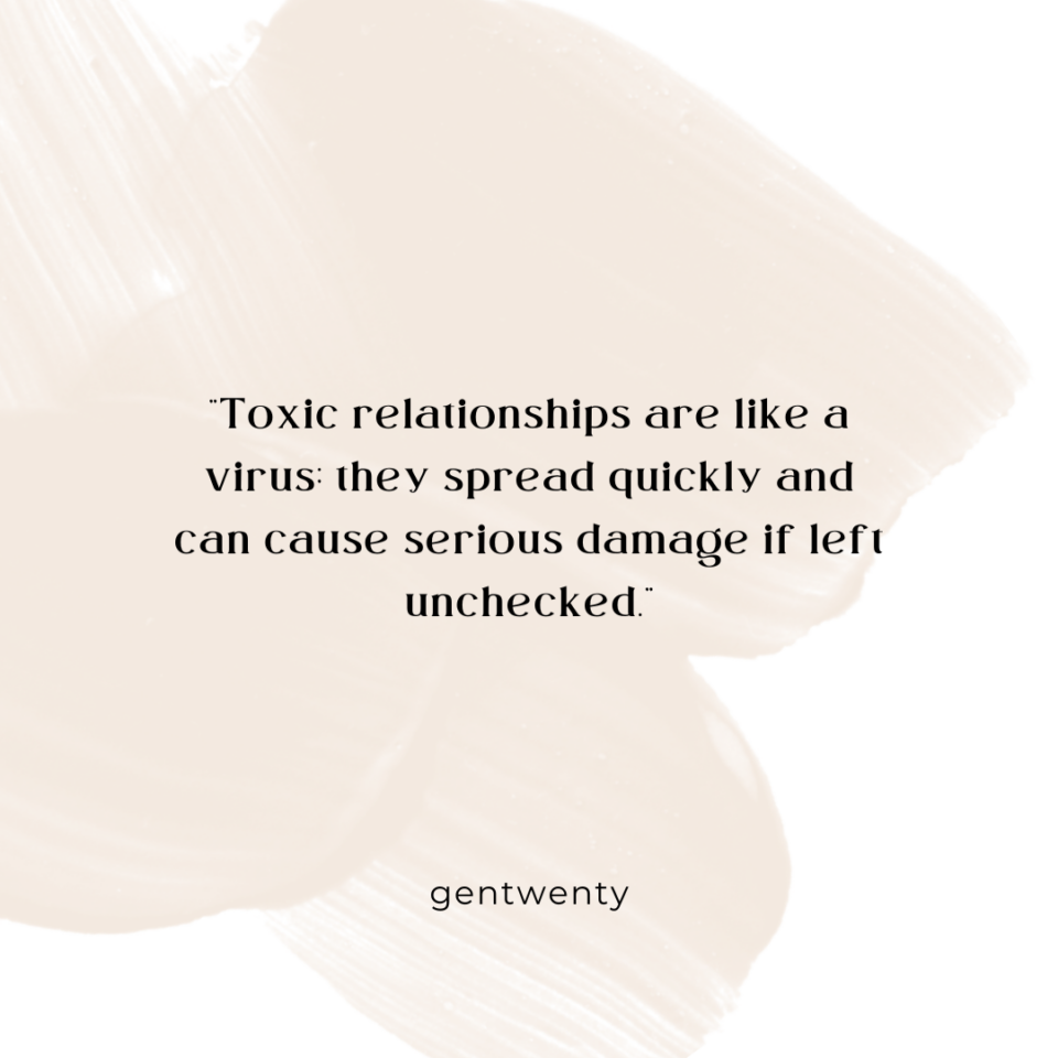 152 Toxic Relationship Quotes To Free Your Mind - GenTwenty
