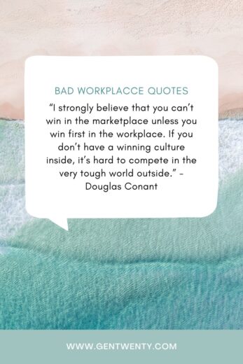 45 Bad Workplace Quotes For a Rough Day at Work - GenTwenty