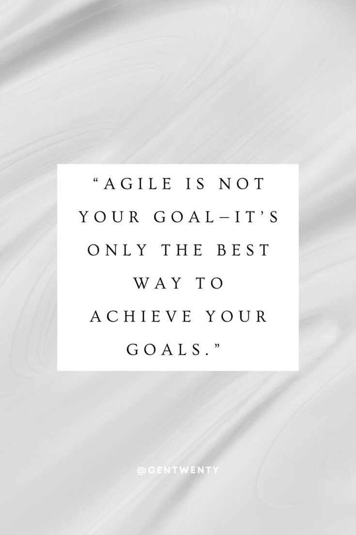 30 Agile Mindset Quotes - GenTwenty