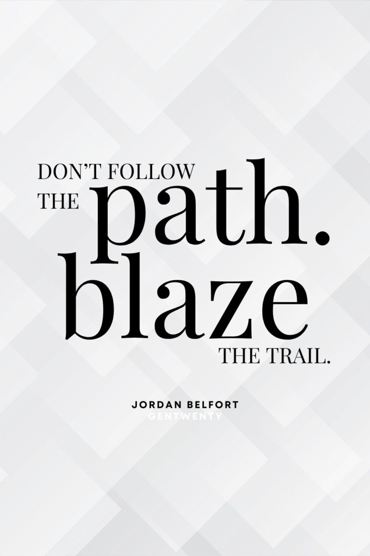 100 Powerful and Inspirational Life Path Quotes - GenTwenty