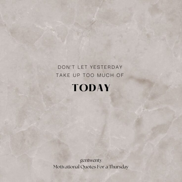 180 Powerful Thursday Motivational Quotes For Work - GenTwenty