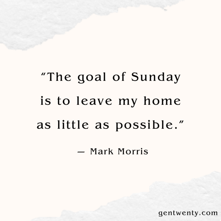 87 Inspirational Quotes for Sunday Morning Positivity - GenTwenty