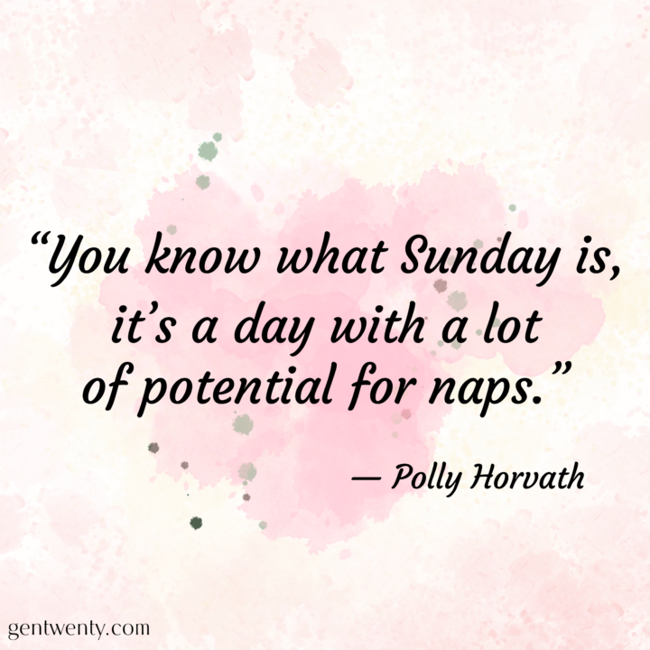 87 Inspirational Quotes for Sunday Morning Positivity - GenTwenty