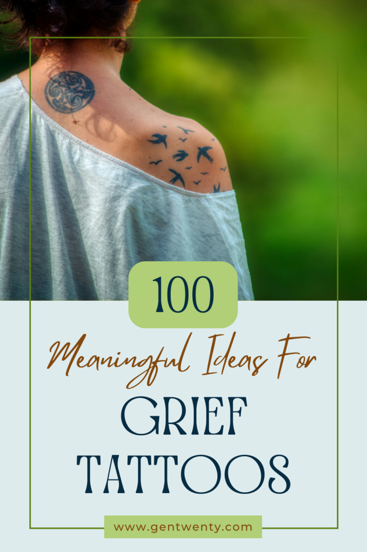 100 Meaningful and Profound Grief Tattoo Ideas - GenTwenty