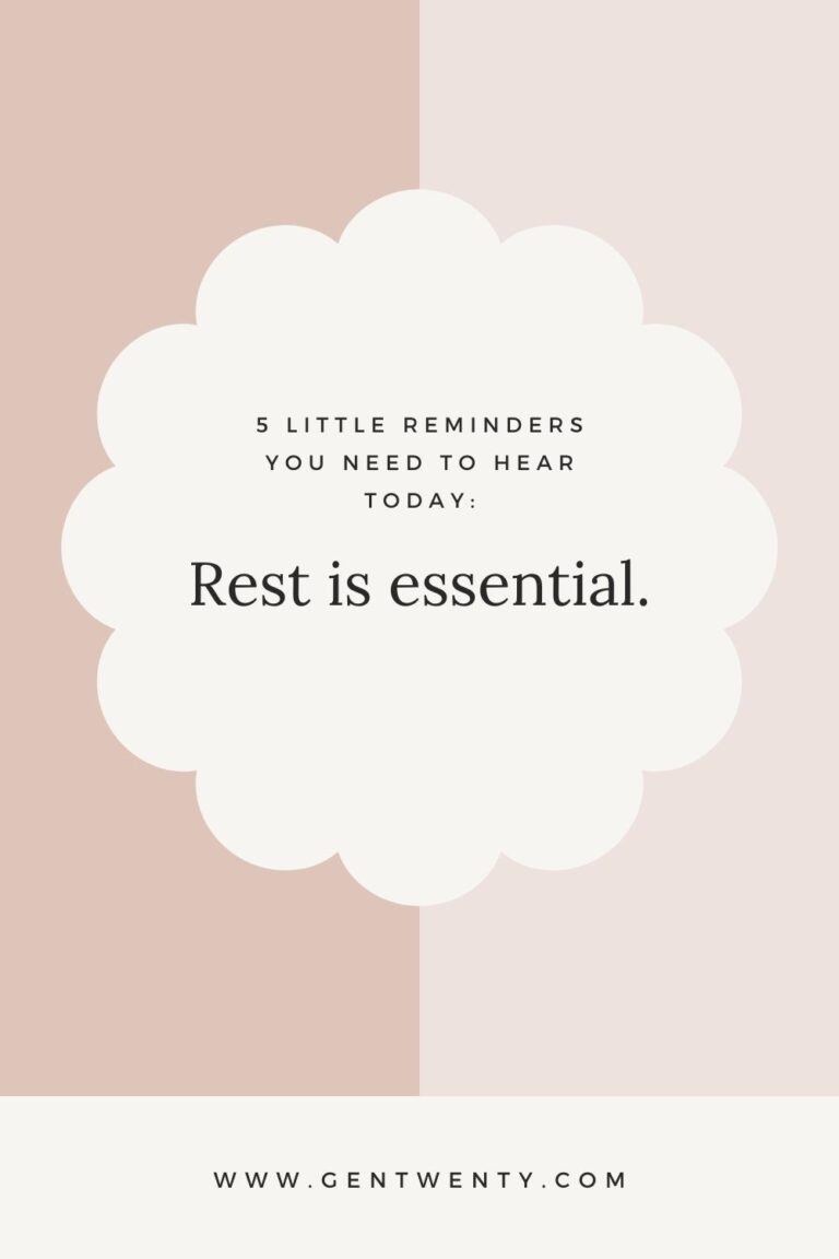 5 Little Reminders You Need To Hear Today (Trust Me) - GenTwenty