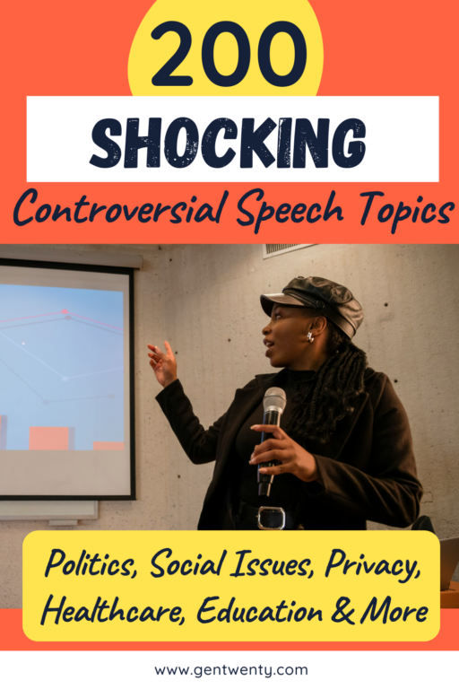 200 Jaw-Dropping Controversial Speech Topics - GenTwenty