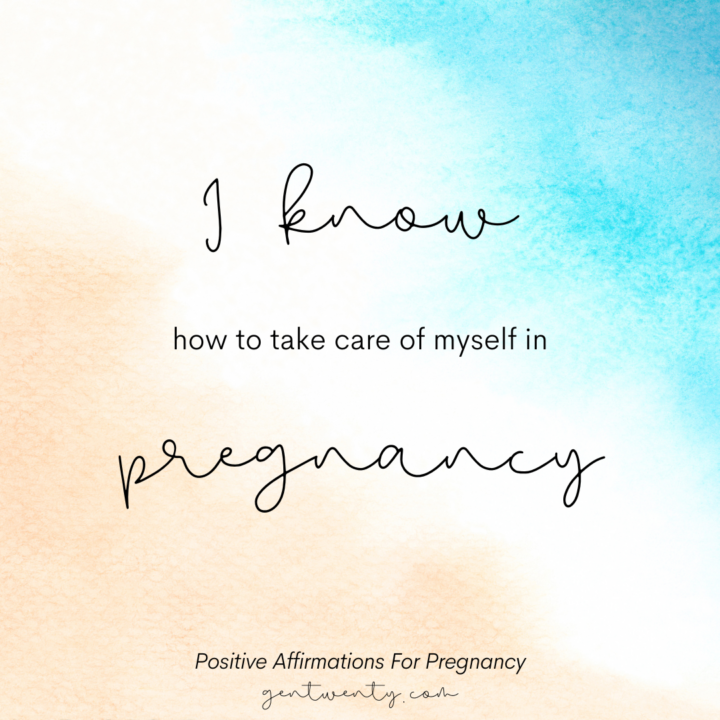 72 Positive Affirmations To Say While Pregnant - GenTwenty