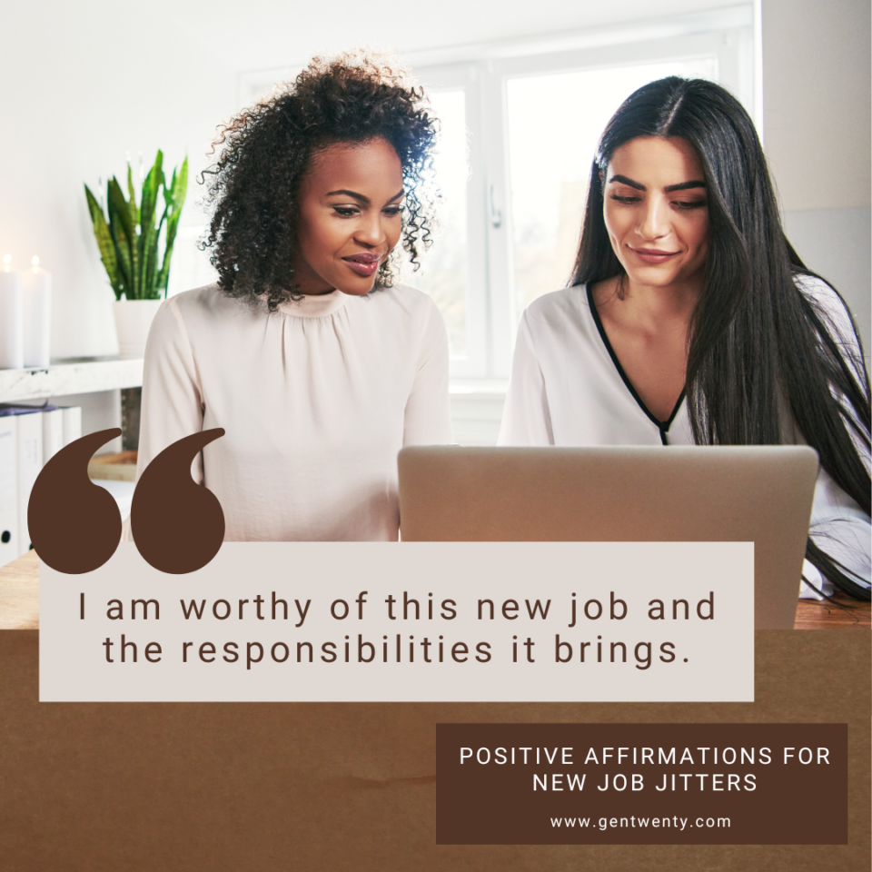 40+ Positive Affirmations For The First Day Of A New Job Jitters