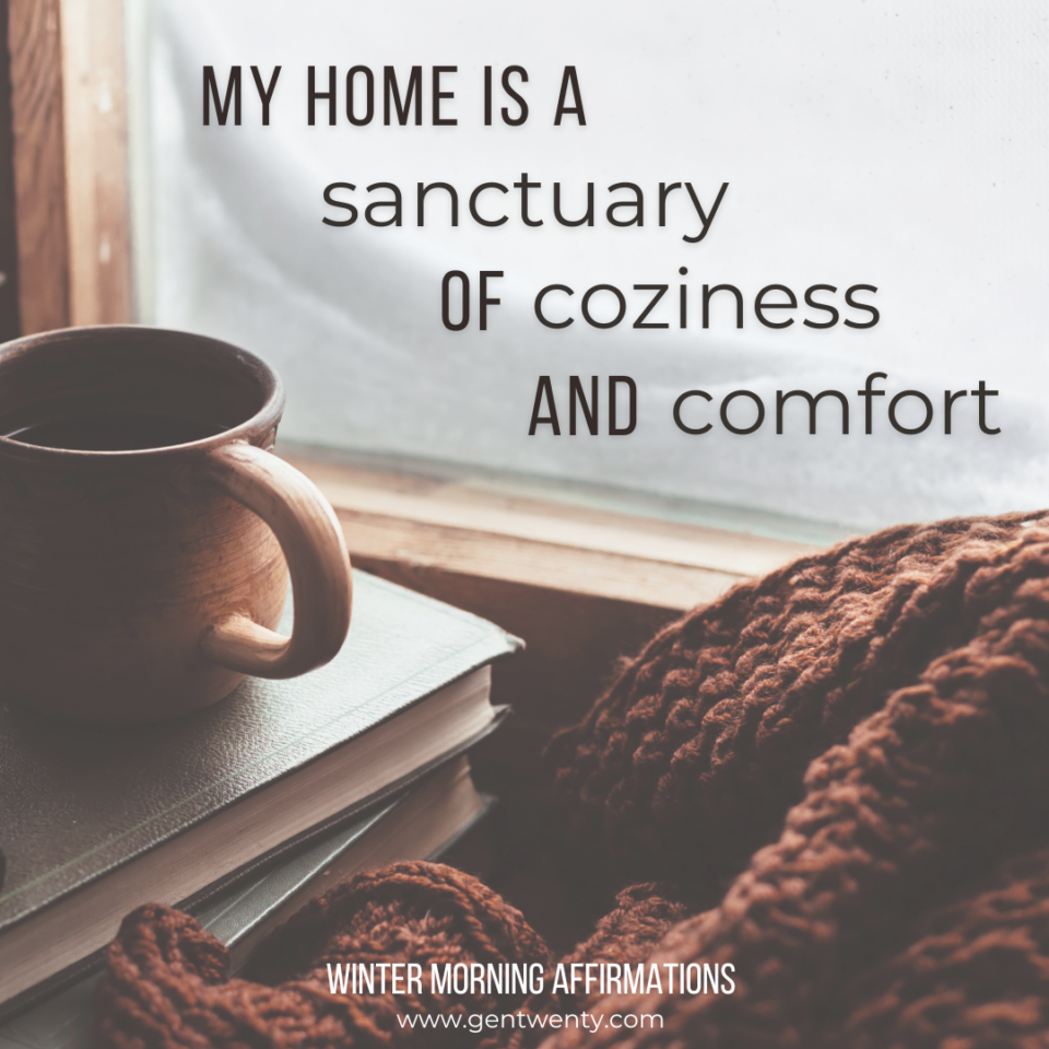 40 Morning Affirmations For The Cold Winter Months - GenTwenty