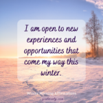 40 Morning Affirmations For The Cold Winter Months - GenTwenty