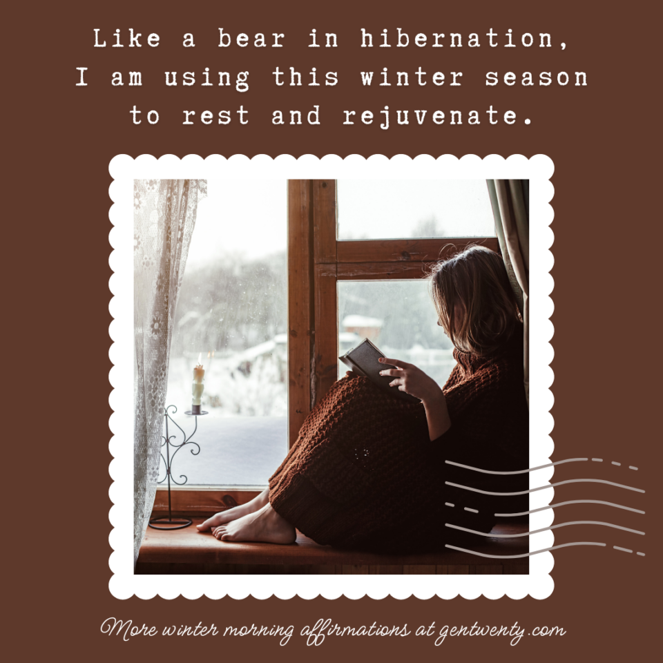 40 Morning Affirmations For The Cold Winter Months - GenTwenty