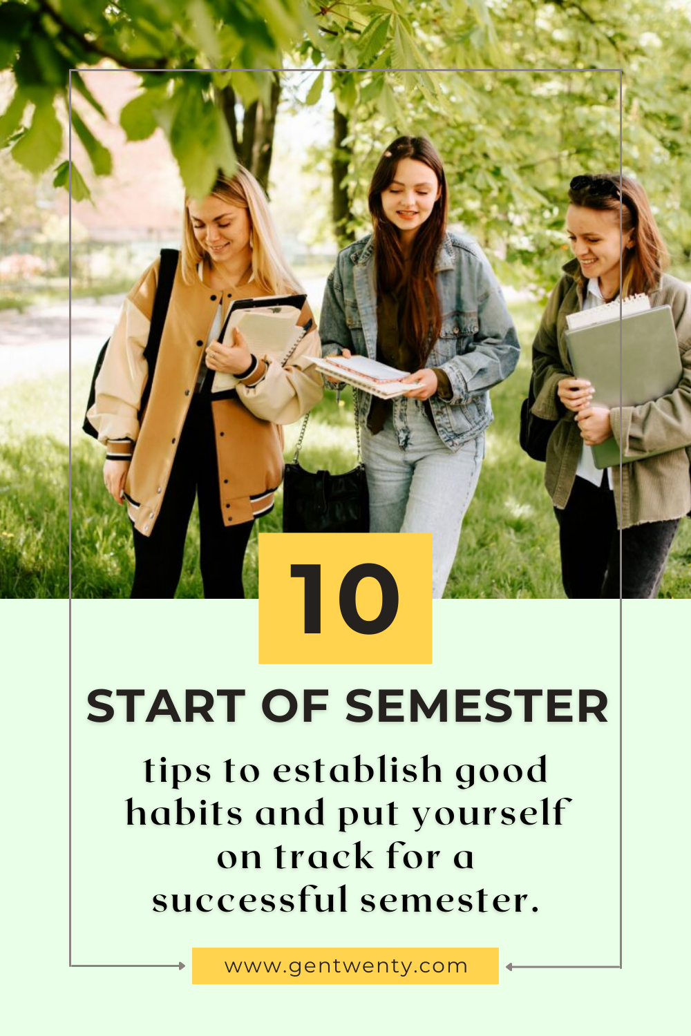 10 Tips For Starting The Semester Off Right - GenTwenty