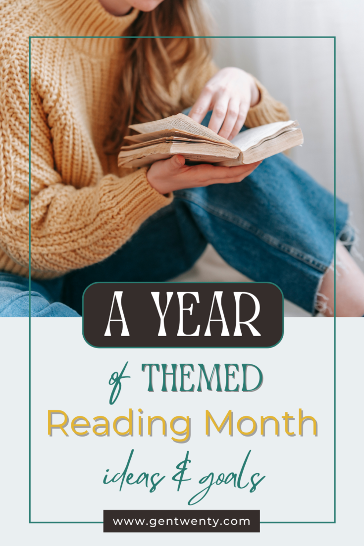 A Year of Themed Reading Months - GenTwenty