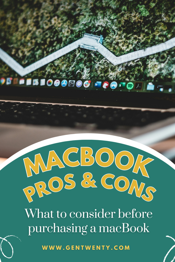 Purchasing a MacBook for College: Pros and Cons - GenTwenty