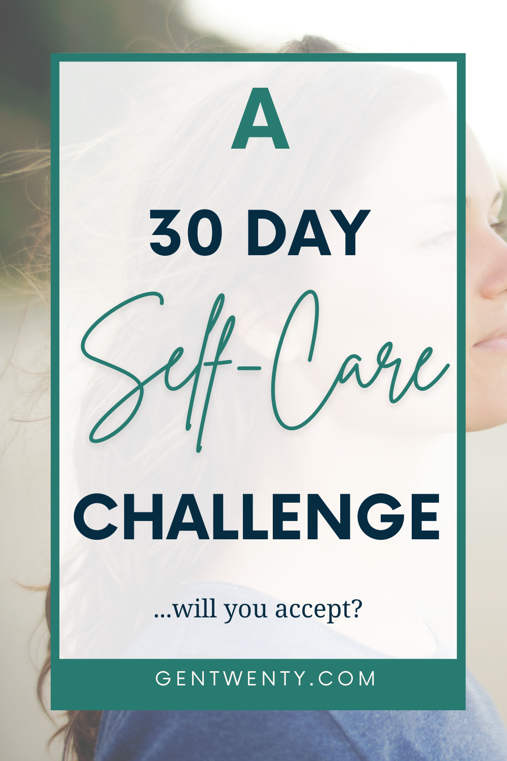 30 Day Self-Care Challenge (FREE!) - GenTwenty