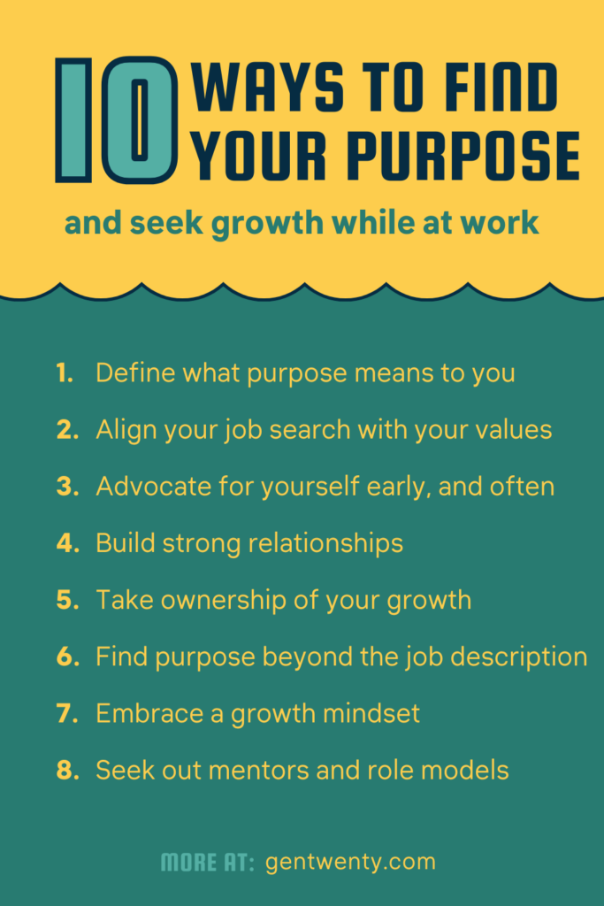 Finding Purpose At Work and Seeking Out Growth Opportunities