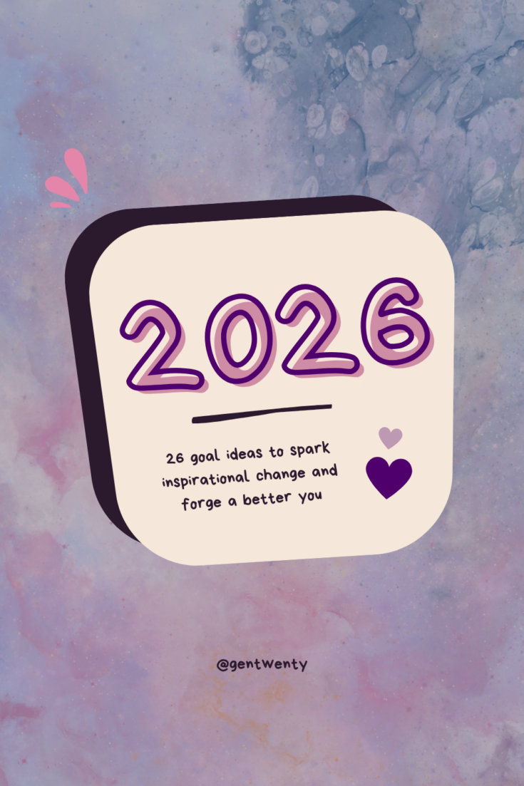26 Goals To Set In 2026 - GenTwenty