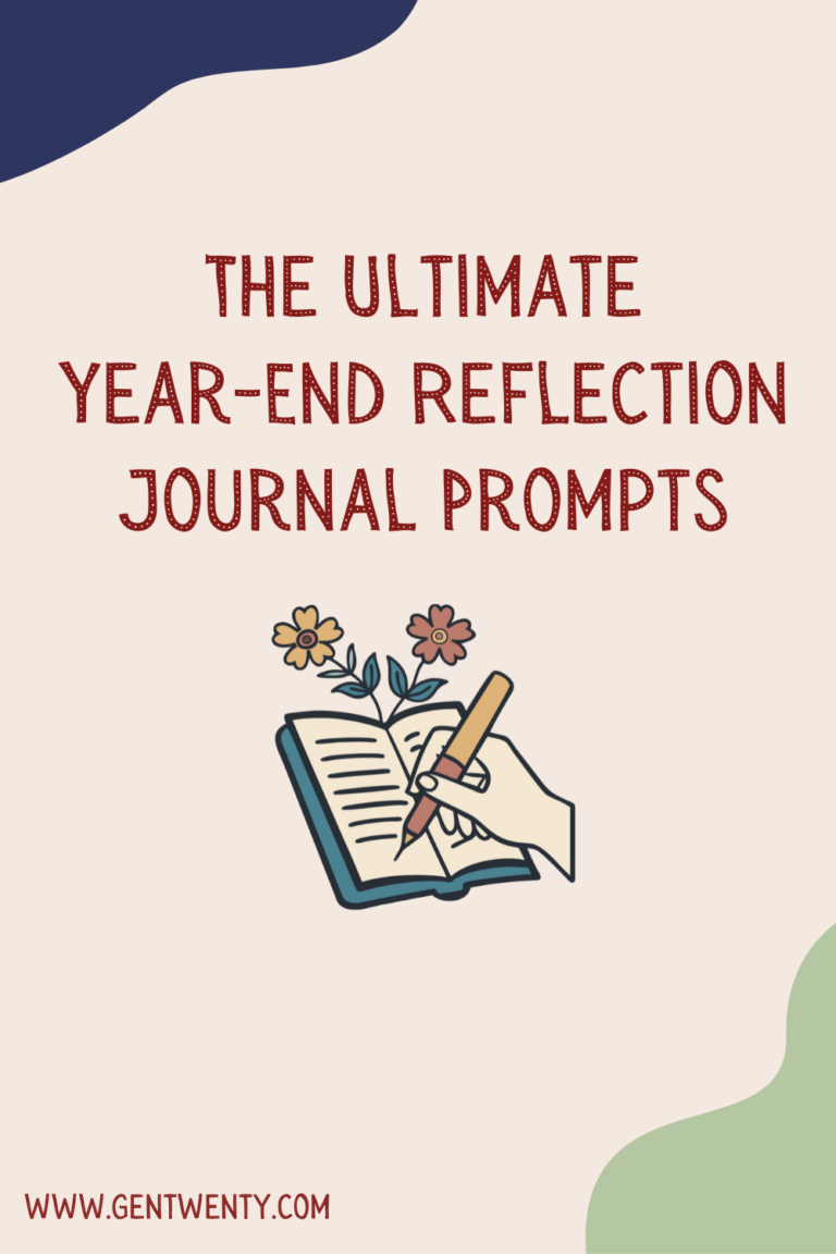 The Ultimate Year-End Reflection Journal Prompts - GenTwenty